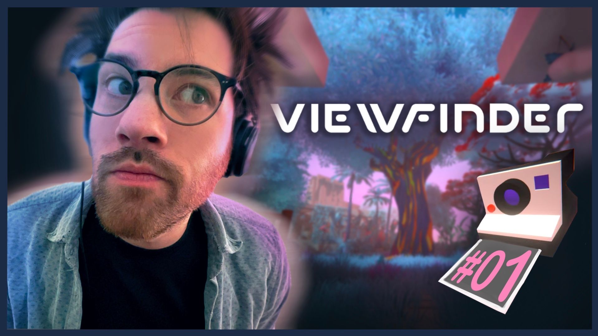 Sauvé par un Polaroïd l VIEWFINDER (Let’s Play) #01